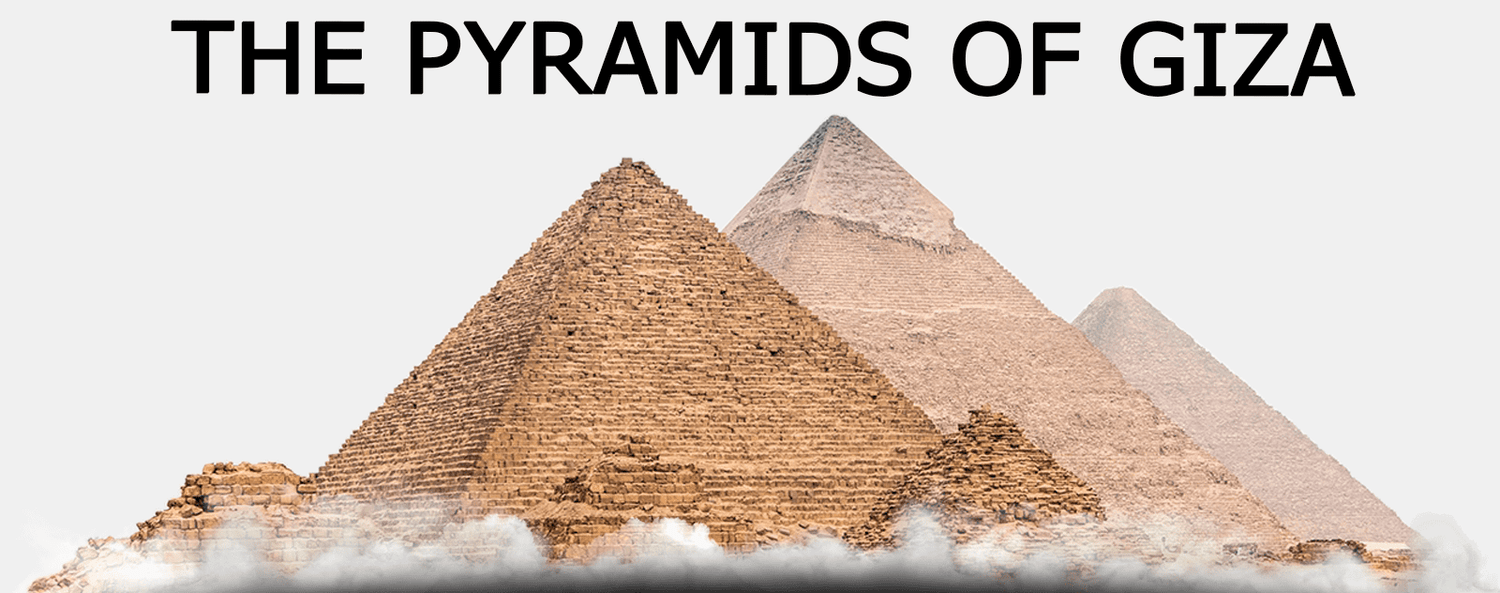 Piramidele din Giza | Istoria Egiptului – Egyptian History