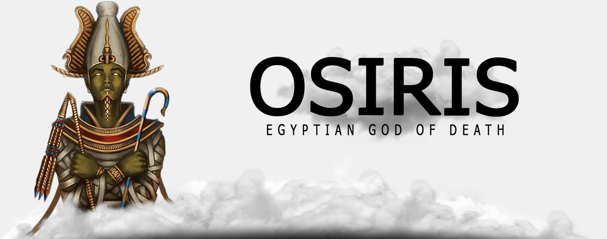 What is Osiris the God of? | Egyptian History