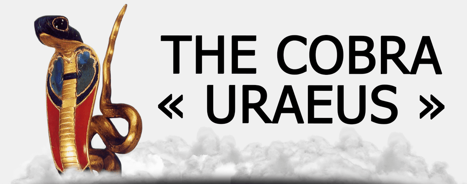 The Uraeus (history and myths) | Egyptian History